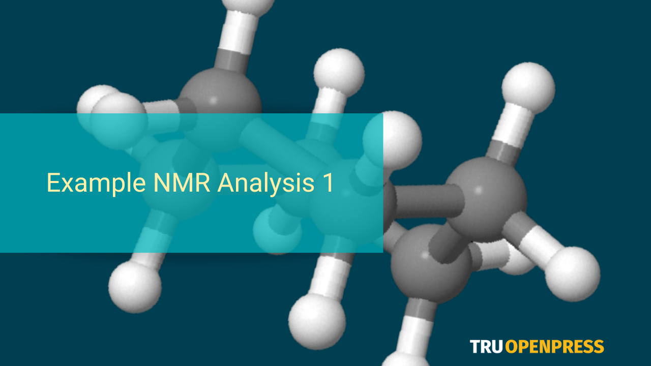 Example NMR Analysis 1 - Organic Chemistry I